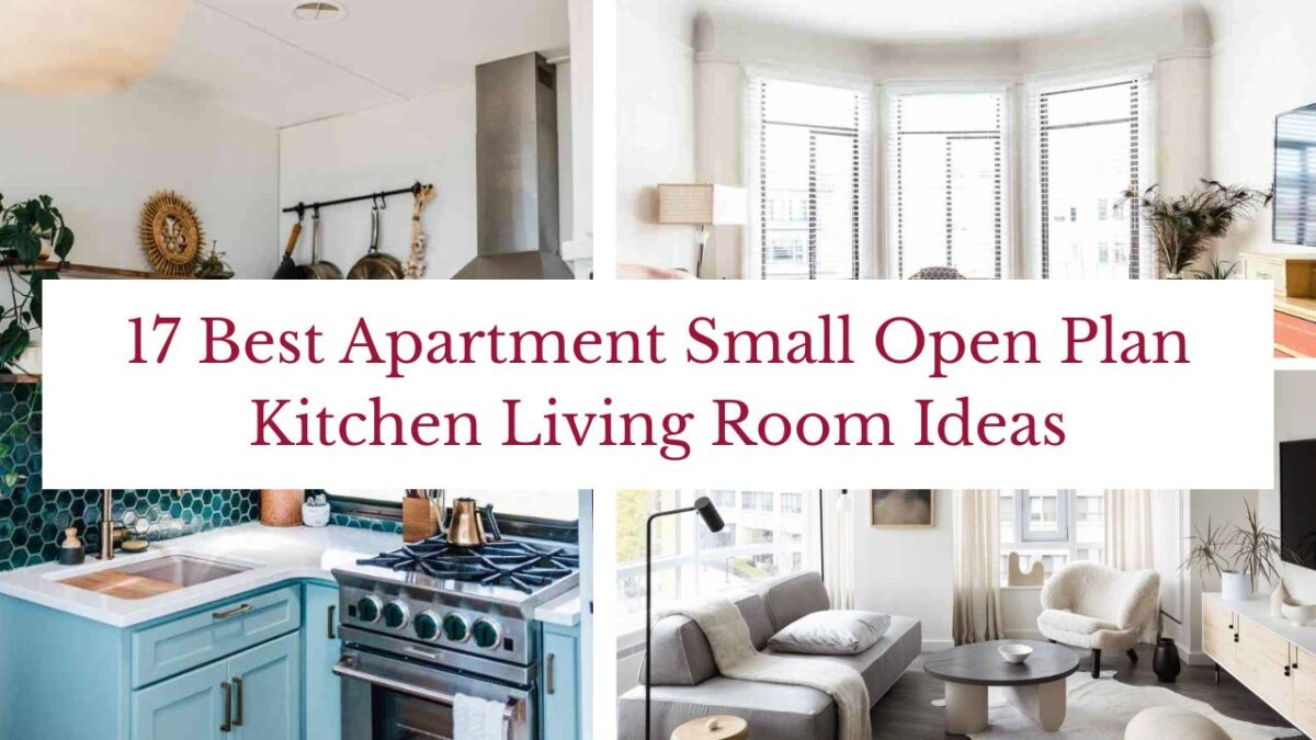 17 Best Apartment Small Open Plan Kitchen Living Room Ideas - Corby Homes