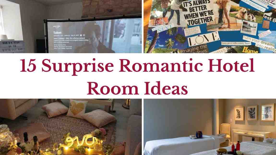 15 Elegant Surprise Romantic Hotel Room Ideas to Wow Your Partner ...