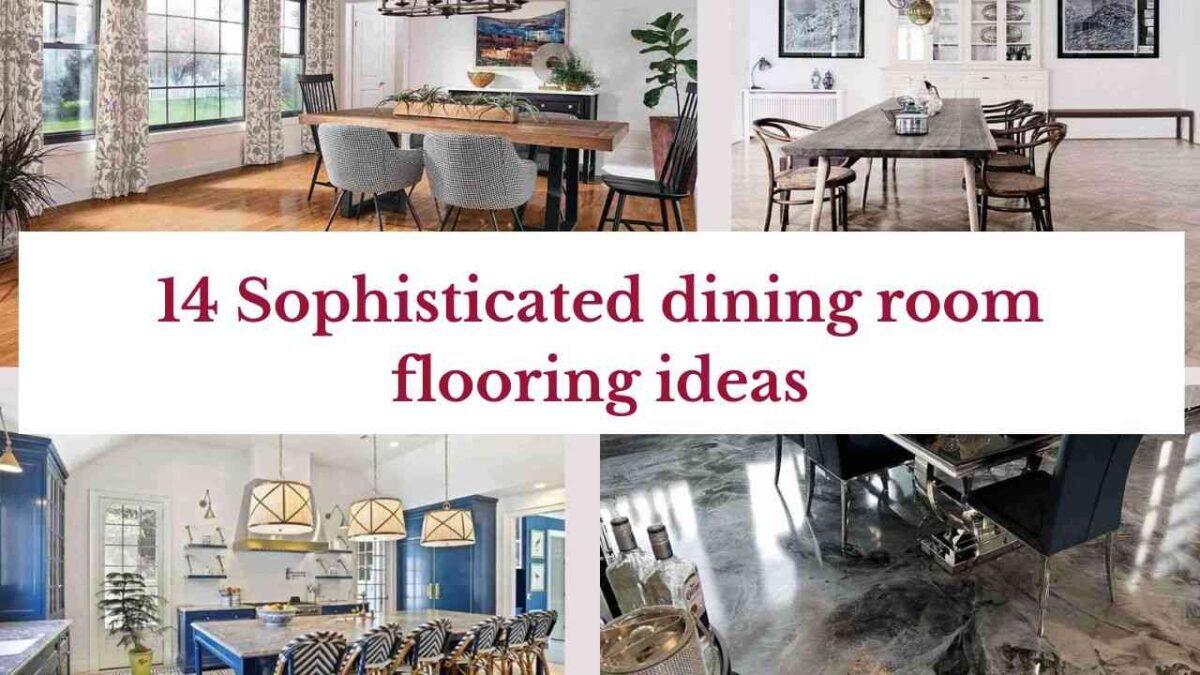 14 Dining Room Flooring Ideas to Elevate Your Space with Style - Corby ...